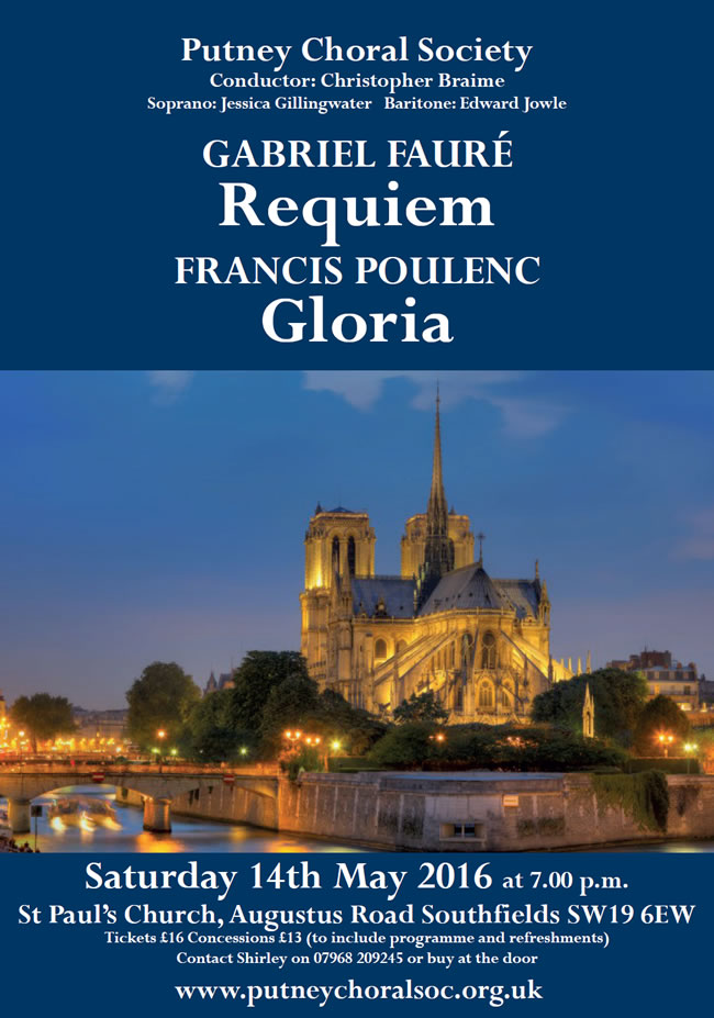 Putney Choral Society Summer Concert a performance of Fauré's Requiem ...